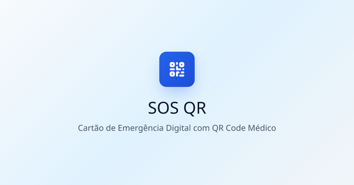 SOS QR - Cartão de Emergência Digital e QR Code Médico Gratuito | Brasil